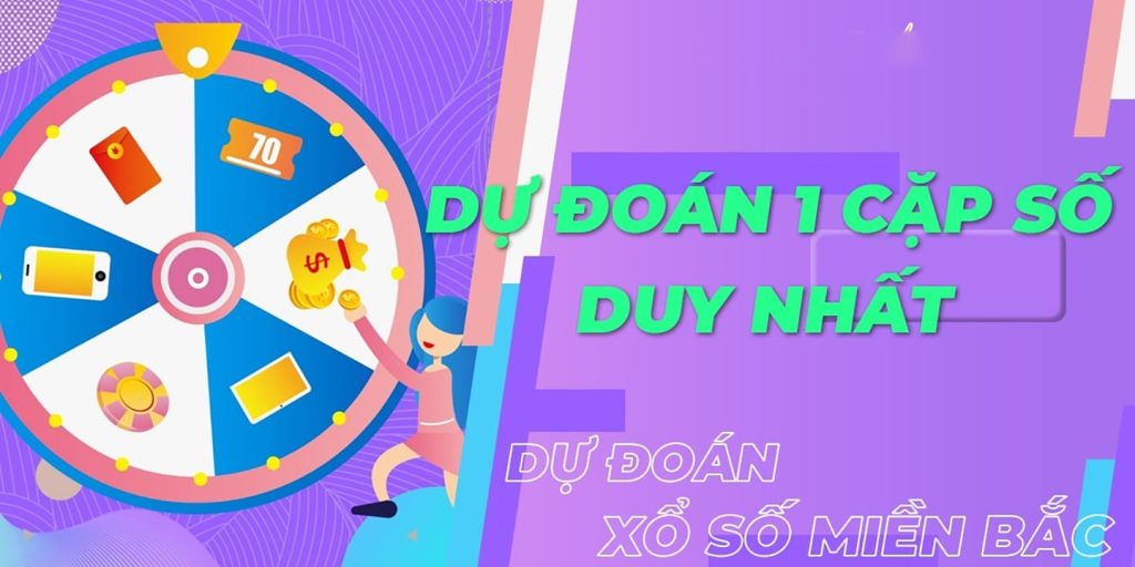 Dự đoán 1 cặp số duy nhat mb - Soi cầu 1 số duy nhất